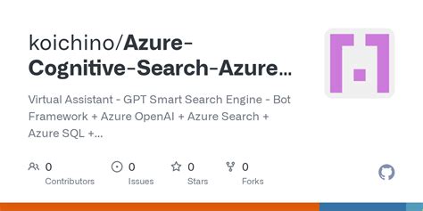 Github Koichino Azure Cognitive Search Azure Openai Accelerator Virtual Assistant Gpt Smart