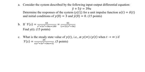 Solved A Consider The System Described By The Following Chegg