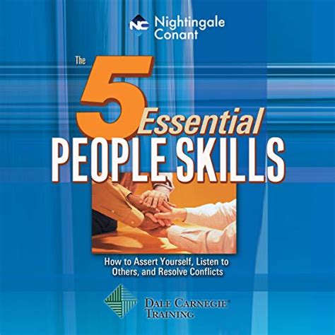 the 5 essential people skills how to assert yourself listen to others