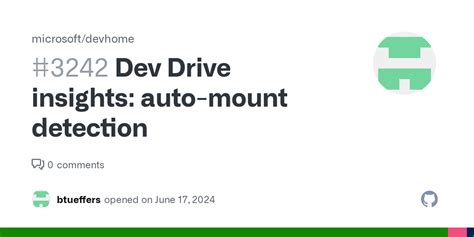 Dev Drive Insights Auto Mount Detection · Issue 3242 · Microsoftdevhome · Github