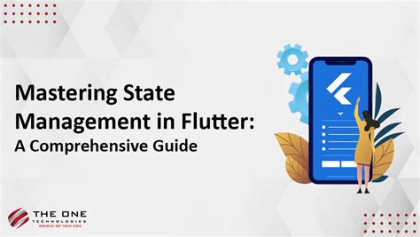 mastering state management in flutter a comprehensive guide by assar