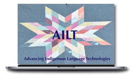 advancing indigenous language technologies