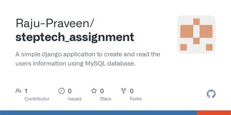 GitHub Raju Praveen Steptech Assignment A Simple Django Application