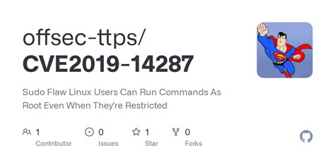 GitHub Offsec Ttps CVE Sudo Flaw Linux Users Can Run Commands As Root Even When