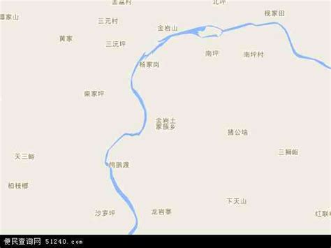 金岩土家族乡地图 金岩土家族乡卫星地图 金岩土家族乡高清航拍地图 便民查询网地图