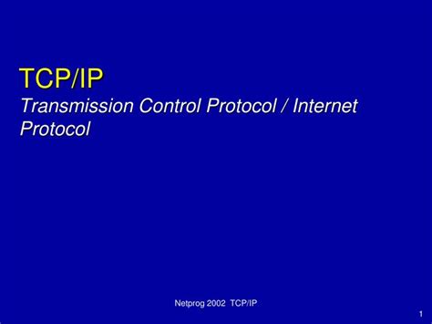 Ppt Tcp Ip Transmission Control Protocol Internet Protocol