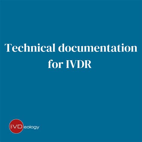 Technical Documentation For Ivdr Specialist Quality And Regulatory