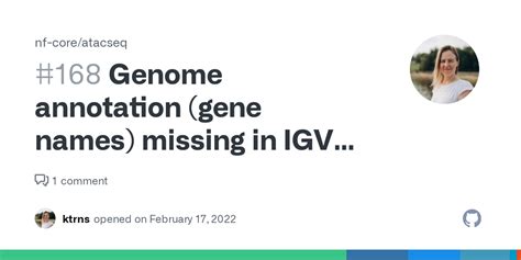 Genome Annotation Gene Names Missing In Igv Session File · Issue 168 · Nf Core Atacseq · Github