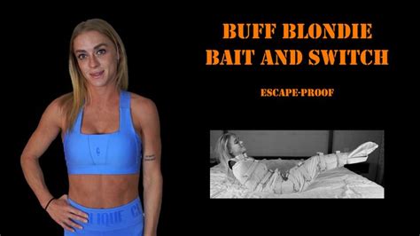 Buff Blondie Bait And Switch Escape Proof Clips4sale