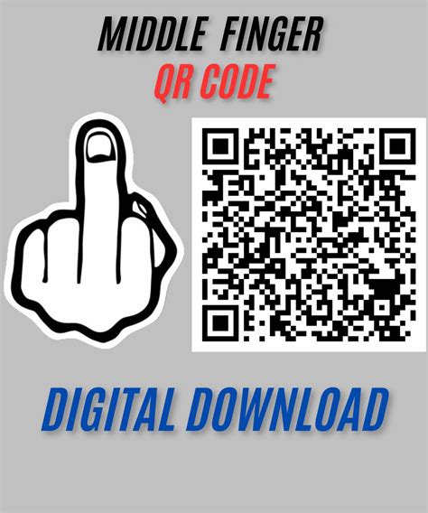 Middle Finger Qr Code Funny Svg Fuck You Qr Code Printable Design Instant Download Digital Etsy