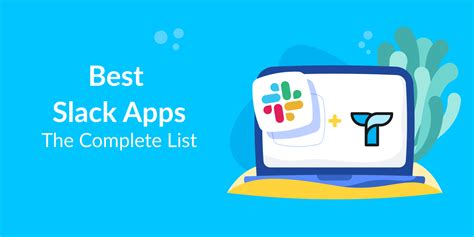 10 Best Slack Apps For Team Productivity Tettra