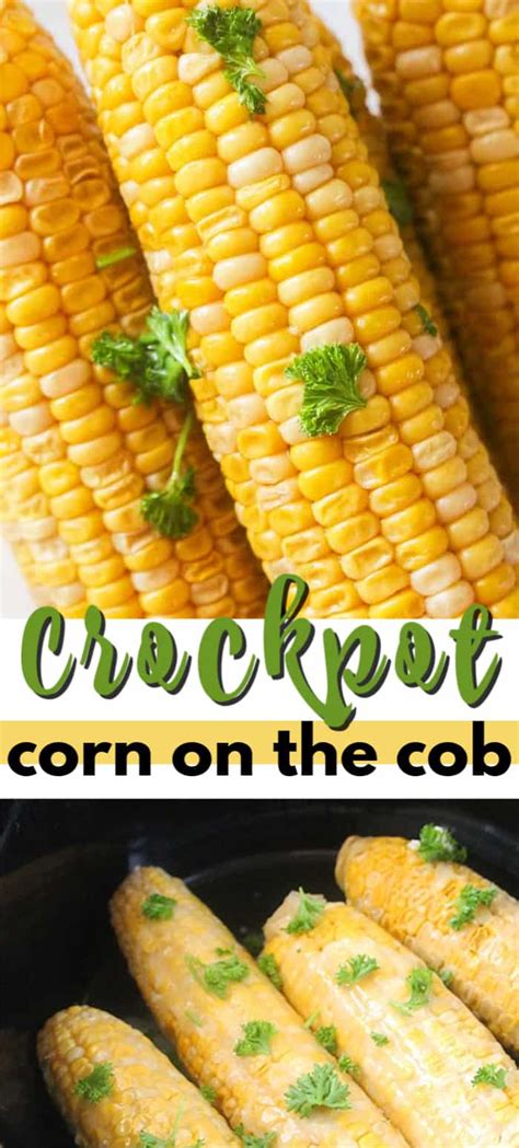 Crockpot Corn On The Cob Make Corn On The Cob In Your Slow Cooker