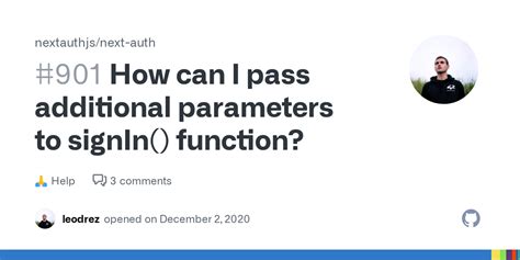 How Can I Pass Additional Parameters To Signin Function · Nextauthjs Next Auth · Discussion