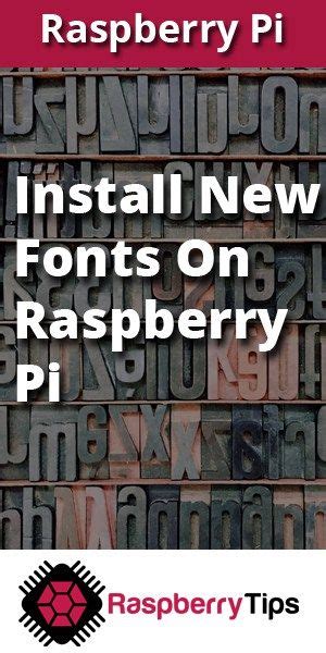 how to install fonts on raspberry pi install