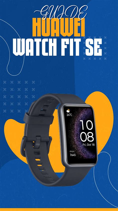 Huawei Watch Fit Se App Hint Apk For Android Download