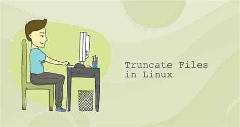 How To Truncate Empty Files In Linux Linuxize