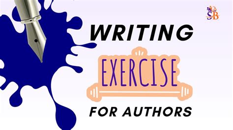 How To Improve Your Writing Skills 10 Effective Writing Exercises For