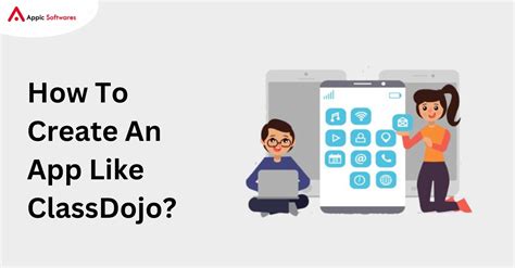 How To Create An App Like Classdojo