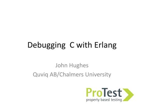 Ppt Debugging C With Erlang Powerpoint Presentation Free Download Id2056380