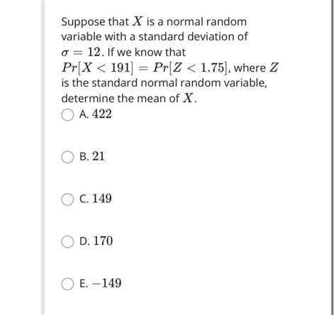 solved suppose that x is a normal random variable with a