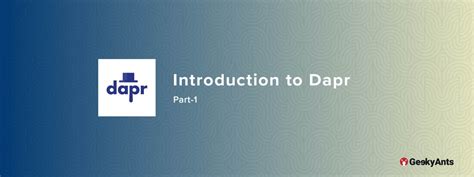 Introduction To Dapr Part GeekyAnts GeekyAnts