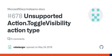 Unsupported Actiontogglevisibility Action Type · Issue 678 · Microsoftdocsmsteams Docs · Github