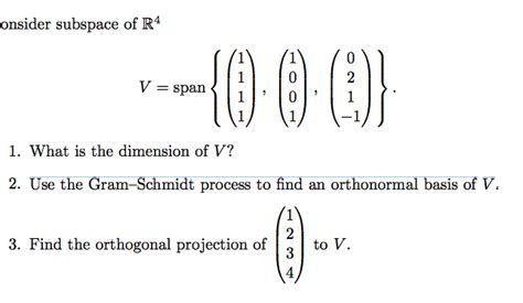 Linear Algebra Find Orthogonal Projection On Basis Of V Mathematics