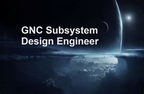 Gnc Subsystem Design Engineer