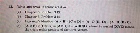 Solved Write And Prove In Tensor Notation A Chapter 6
