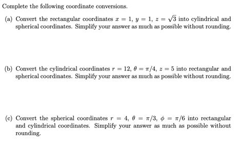 Solved Complete The Following Coordinate Conversions A Chegg Com