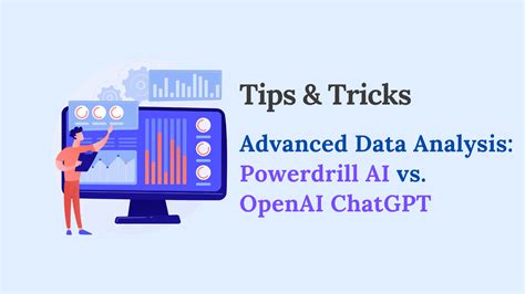 Better Than Chatgpt For Advanced Data Analysis Powerdrill Ai