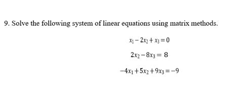 solved solve the following system of linear equations using