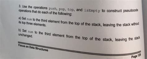 Solved 3 Use The Operations Push Pop Top And Isempty To