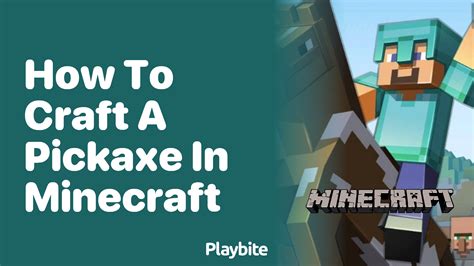 How To Craft A Pickaxe In Minecraft Playbite How To Craft A Pickaxe In Minecraft Playbite