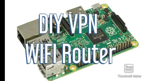 DIY VPN Wifi Router Quick And Easy Guide For Raspberry Pi To VPN Wifi Router FlatRockSoft