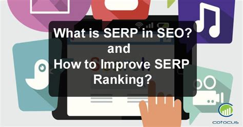 what is serp in seo and how to improve serp ranking