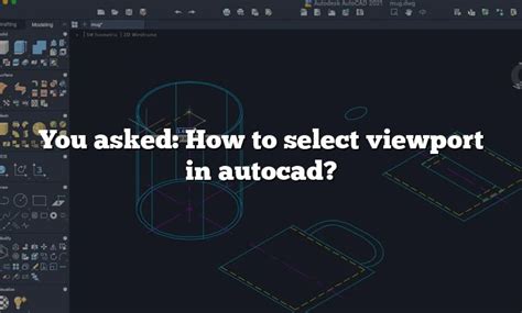 You Asked How To Select Viewport In Autocad