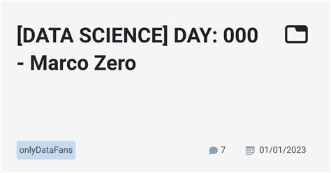 DATA SCIENCE DAY 000 Marco Zero OnlyDataFans TabNews