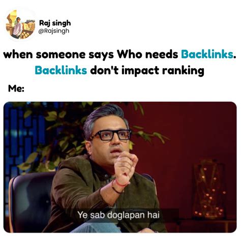 Raj Singh On Linkedin Seo Backlinks Digitalmarketinghumor Searchengineshenanigans Linklove…