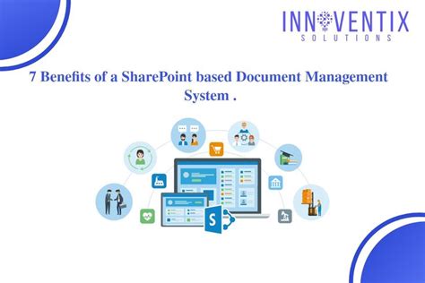 7 Benefits Of A Sharepoint Based Document Management System Document Management System