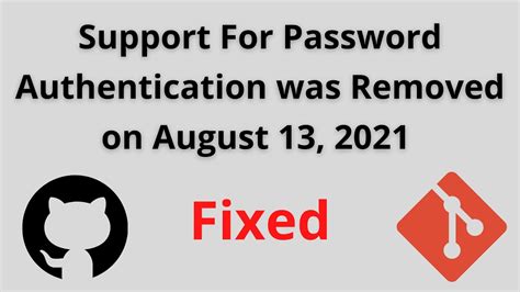 Support For Password Authentication Was Removed Github Fixed Using Token August