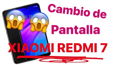 Cambiar Pantalla Xiaomi Redmi Note