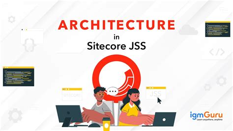 Sitecore Jss Architecture Sitecore Jss Tutorial For Beginner Updated 2024 Igmguru Youtube
