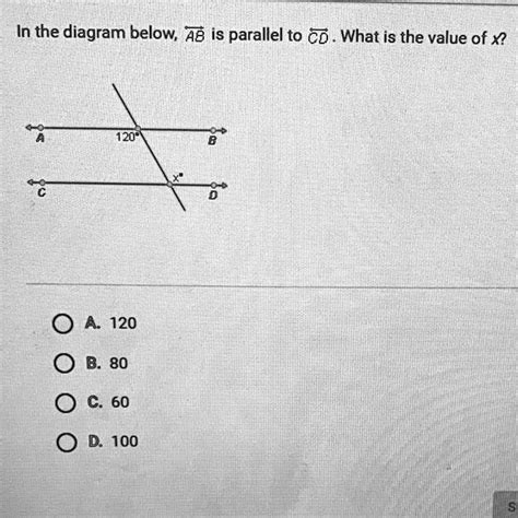 In The Diagram Below Ab Is Parallel To Cd What Is The Value Of X In The Diagram Below Ab Is