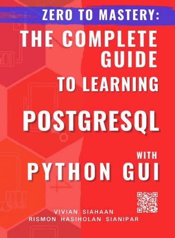 ZERO TO MASTERY THE COMPLETE GUIDE TO LEARNING POSTGRESQL WITH PYTHON