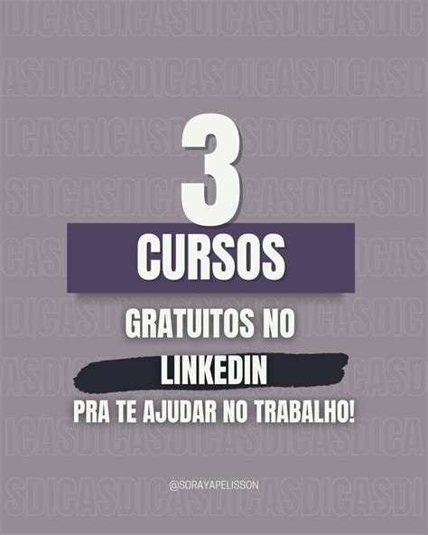 The Spanish Phrase 3 Cursos Gratutos No Linkedin Para Te Audaar No Trabalho