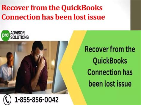 Ppt Recover From The Quickbooks Connection Has Been Lost Powerpoint Presentation Id 11869475