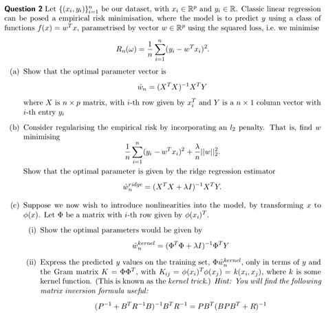 Question 2 Let Xi Yi T1 Be Our Dataset With Xi