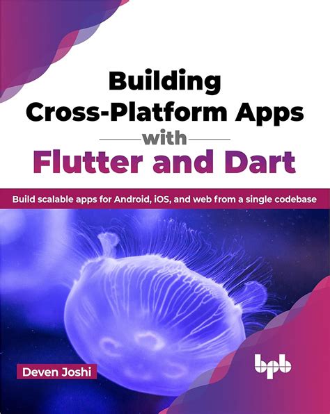 Buy Building Cross Platform Apps With Flutter And Dart Book Online At Low