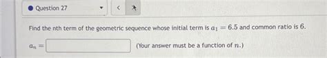 solved find the nth term of the geometric sequence whose